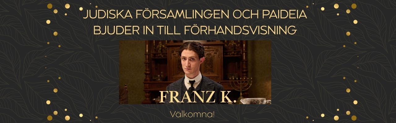 Bio 22 mars: Franz K