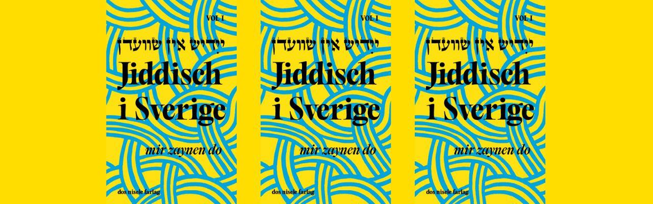Boksläpp: Jiddisch i Sverige 5 mars